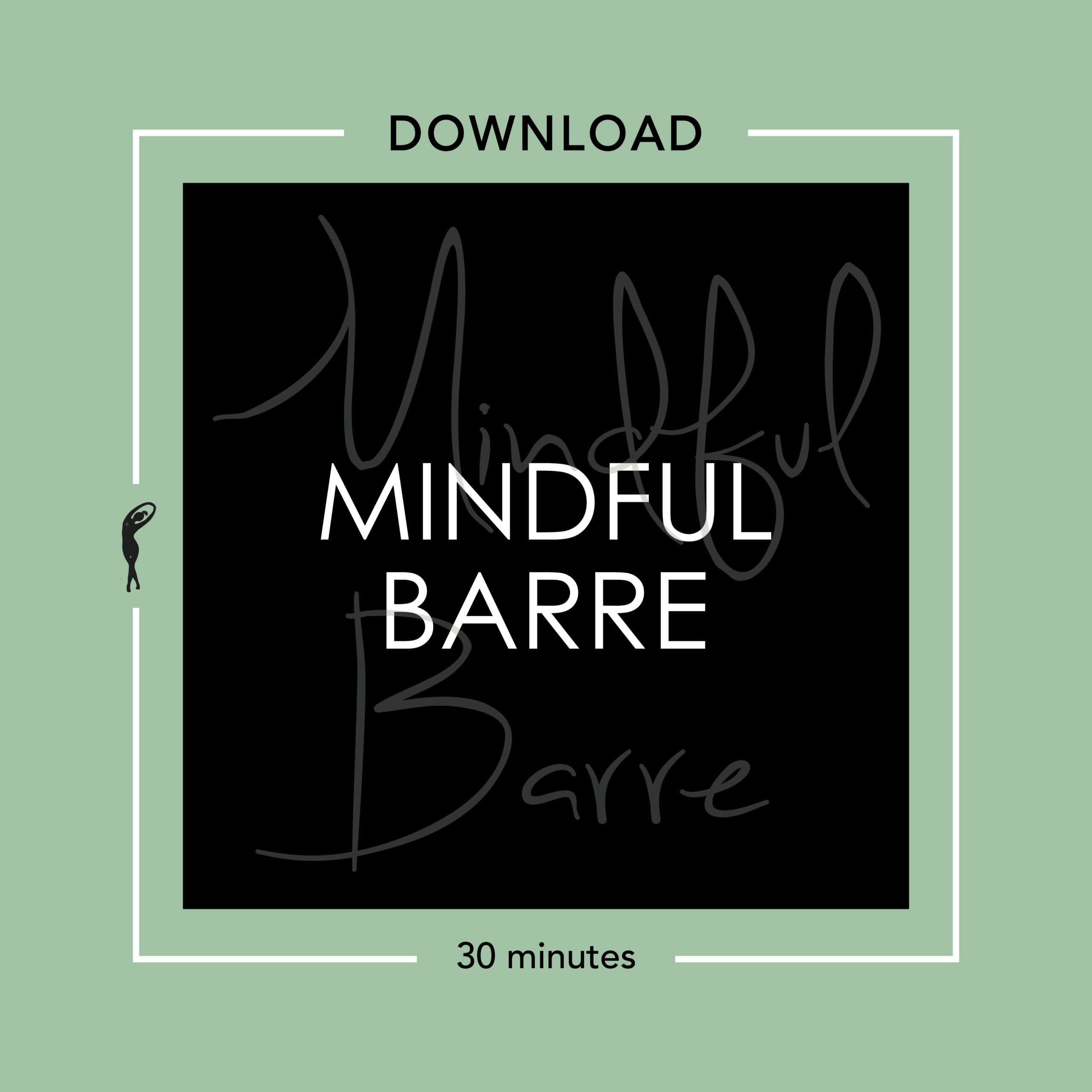 Video Downloads - Ellen Barrett - Mindful Movement